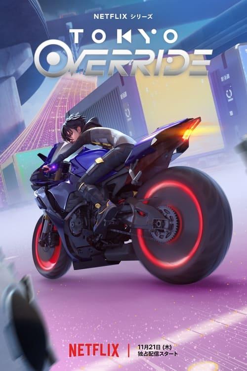 Tokyo Override (2024) | Serialas online